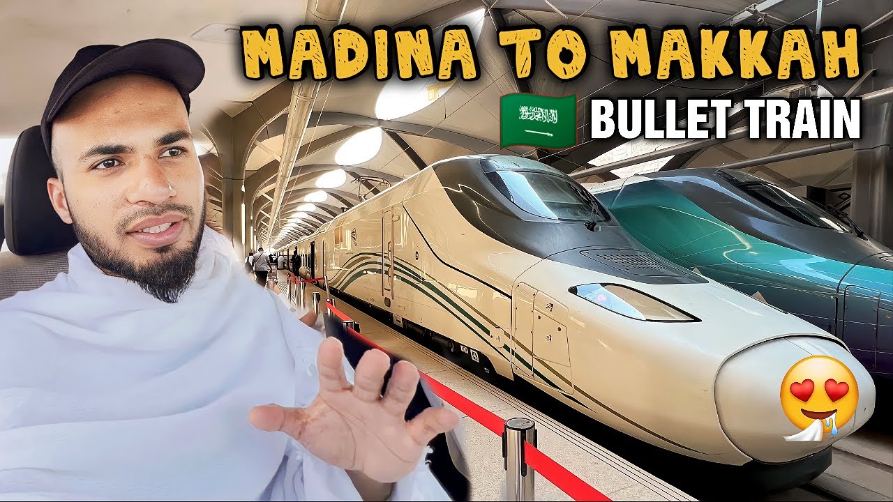 High Speed BULLET TRAIN का सफर Madina to Makkah by Luxury Train of ...