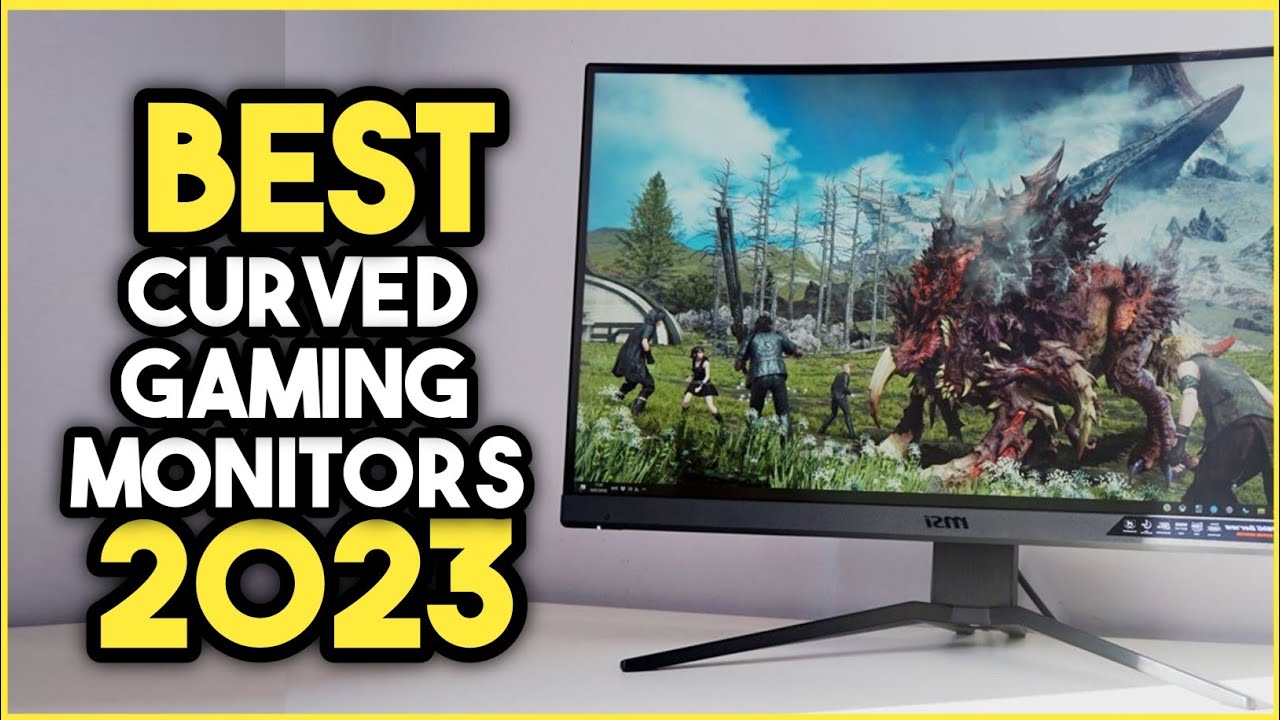 Top 7 Best Curved Gaming Monitor 2023 - YouTube