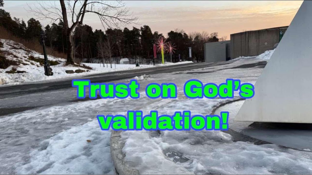 How to trust in God’s validation? - YouTube