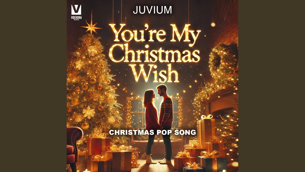 You’re My Christmas Wish (Christmas Pop Song) - YouTube