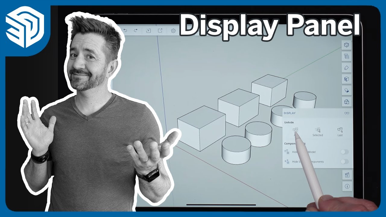 Display Panel - SketchUp for iPad Square One - YouTube