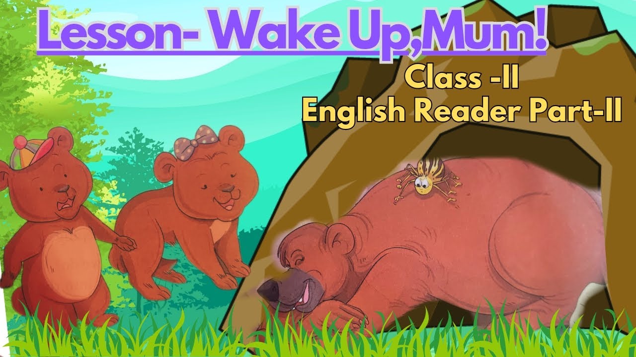 Lesson no.9 ,Wake up Mum! Part -II book exercise, Class 2 English ...