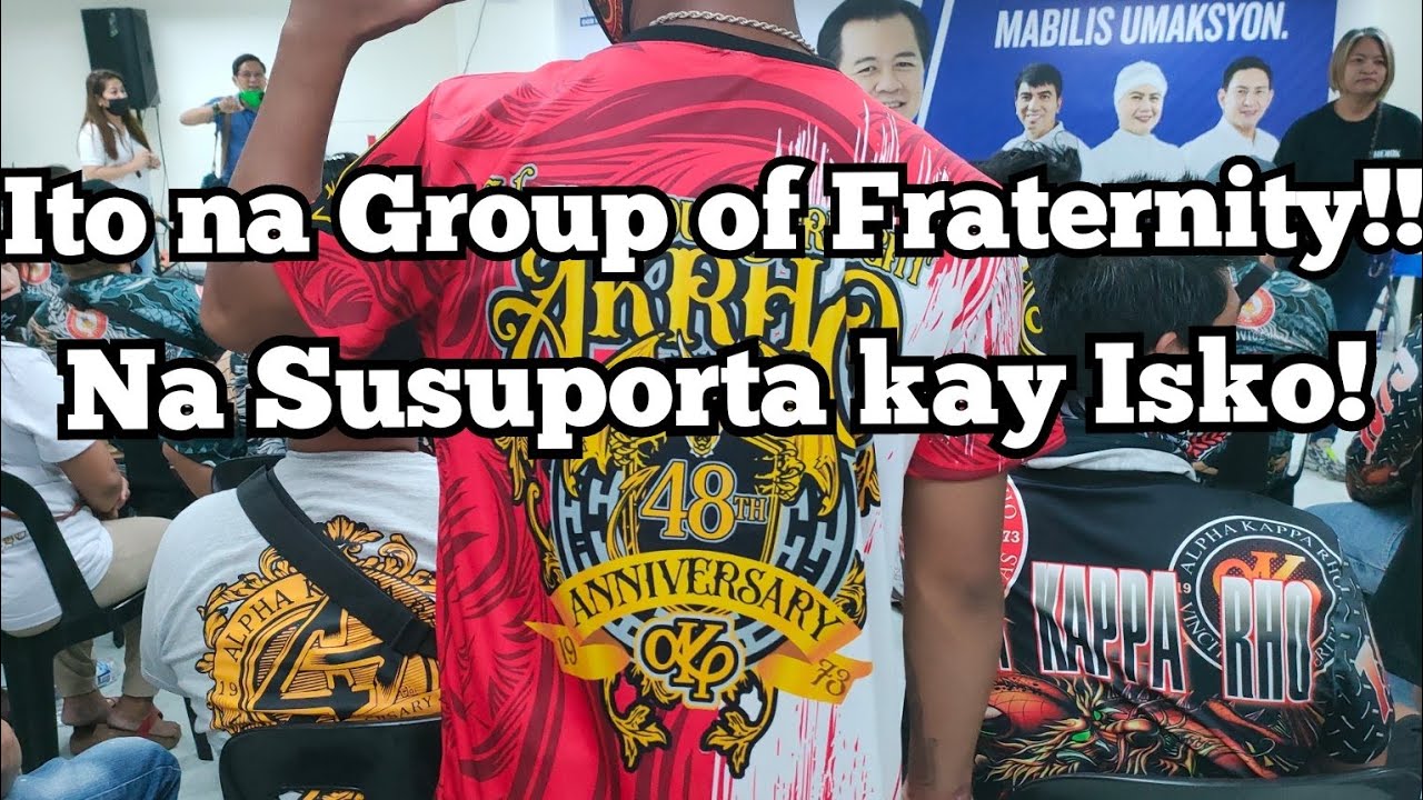 Ito na!Group of Fraternity na Susuporta kay Isko! - YouTube