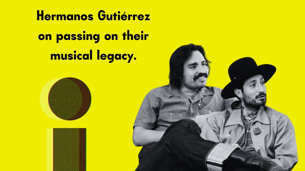 Hermanos Gutiérrez on passing on their musical legacy to the next ...