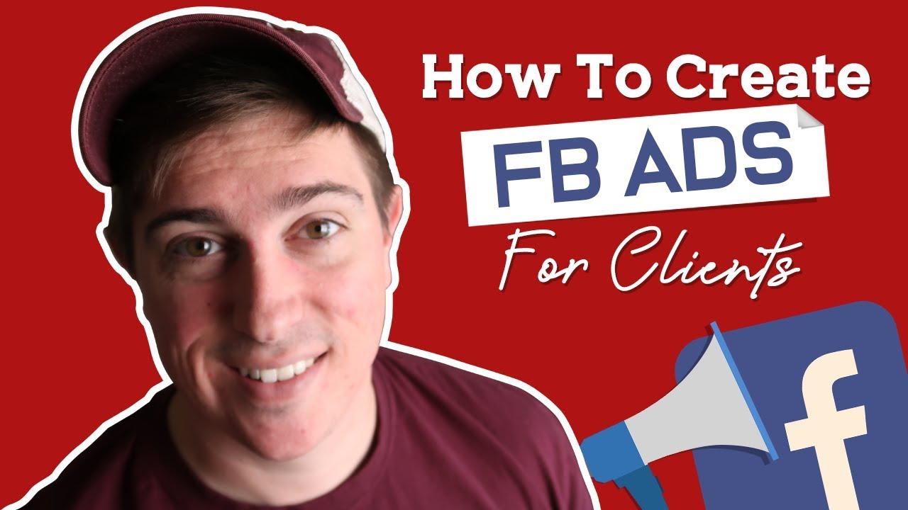 How To Create Facebook Ads For Clients - YouTube