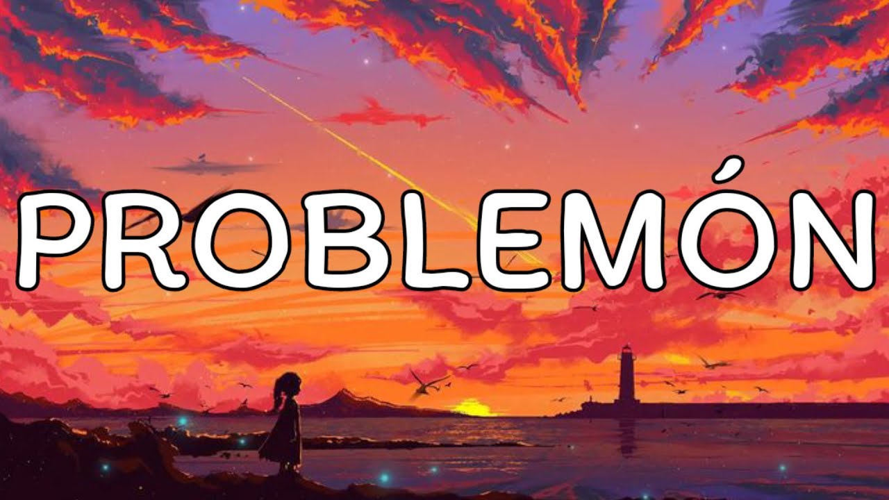 Alvaro Diaz, Rauw Alejandro - Problemón (Letra/Lyrics) - YouTube