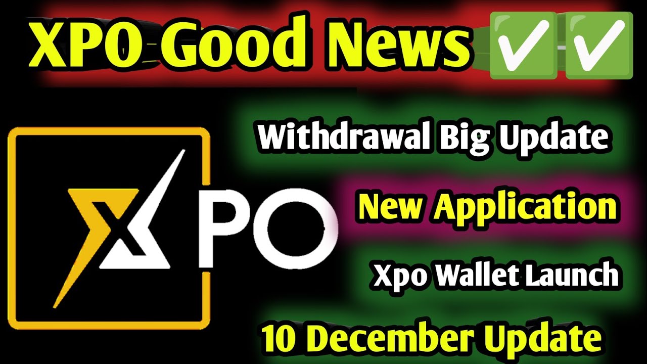 XPO Good News Withdrawal Successfully | Xpo Today Update || Xpo Ed Raid ...