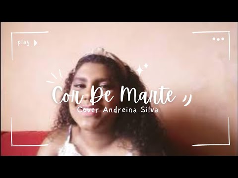 Cor de marte - AnaVitoria (Cover Andreina Silva) - YouTube