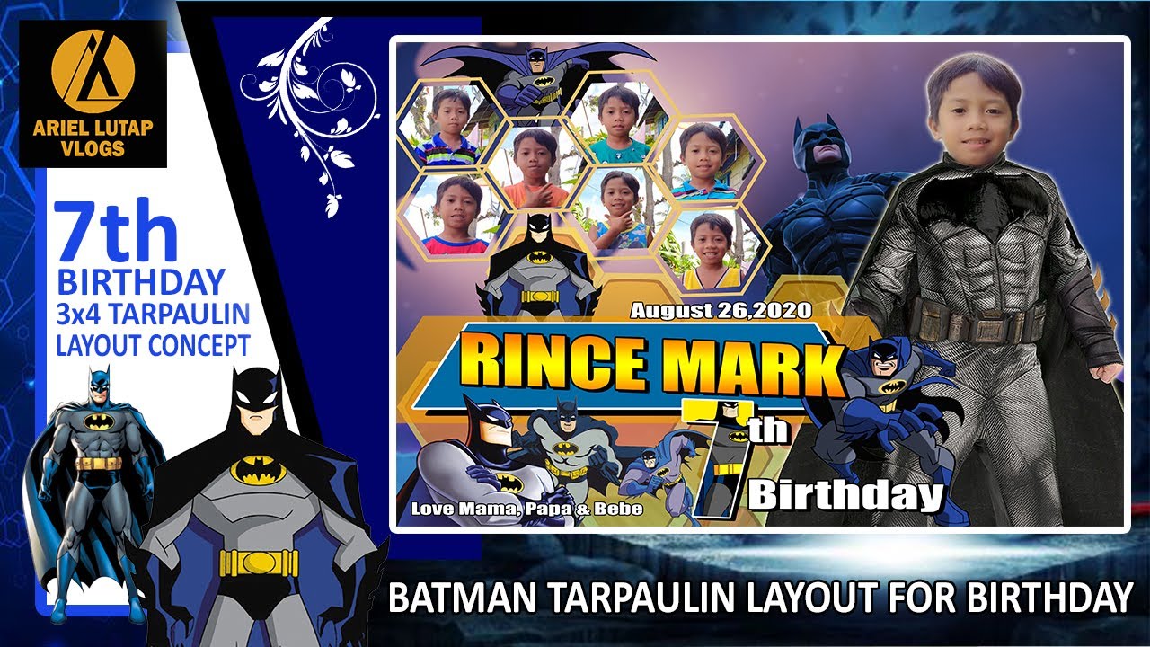 HOW TO MAKE PHOTO MANIPULATION 7th Birthday Batman Tarpaulin Design By ...