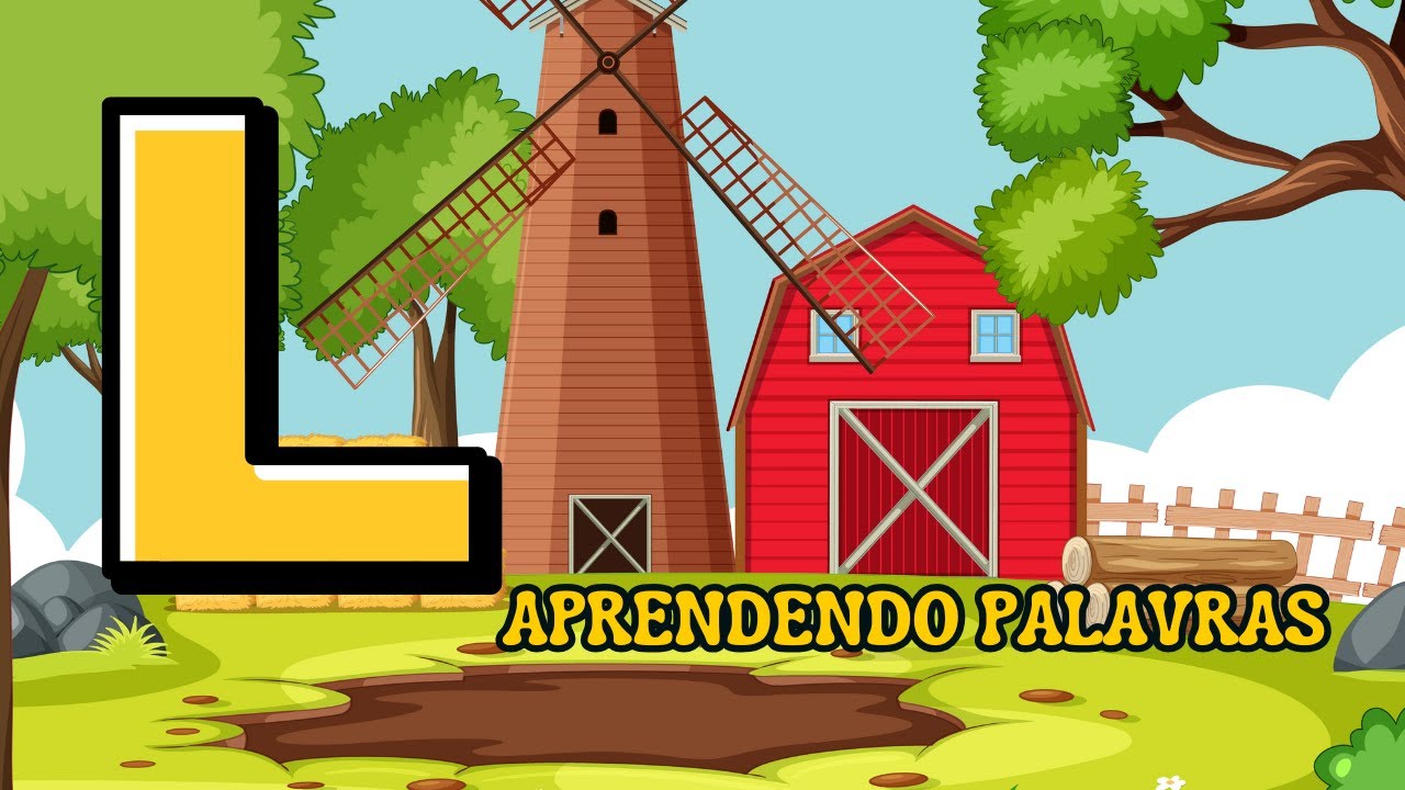 Aprendendo Palavras Com A Letra L | Música Educativa e Divertida para ...
