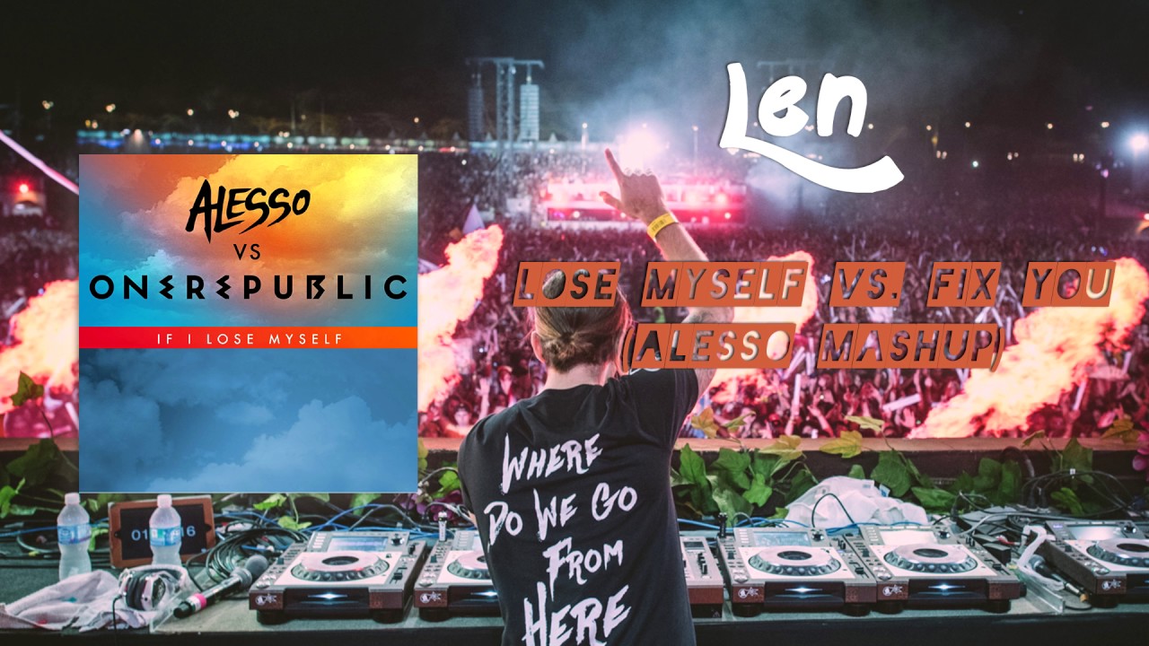 Alesso & OneRepublic vs. Coldplay - If I Lose Myself vs. Fix You ...