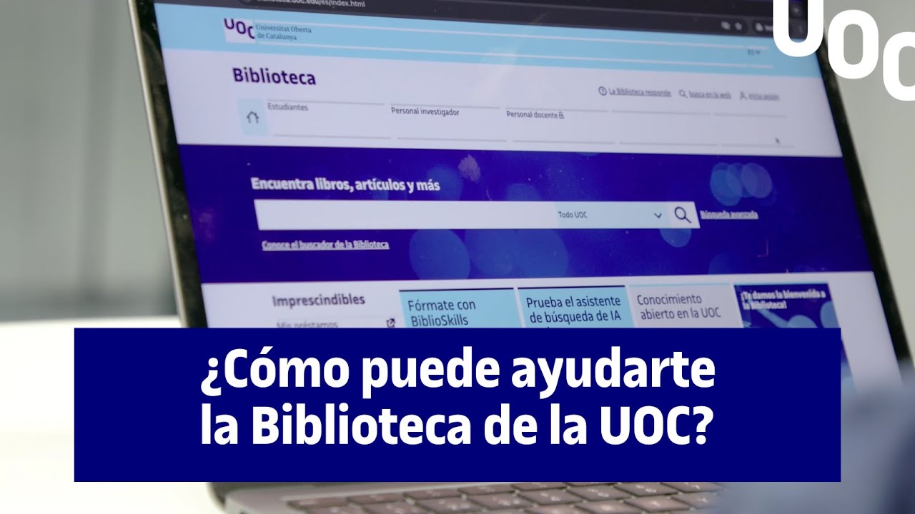 📚 BIBLIOTECA | ¿Cómo te puede ayudar la #Biblioteca de la UOC? - YouTube