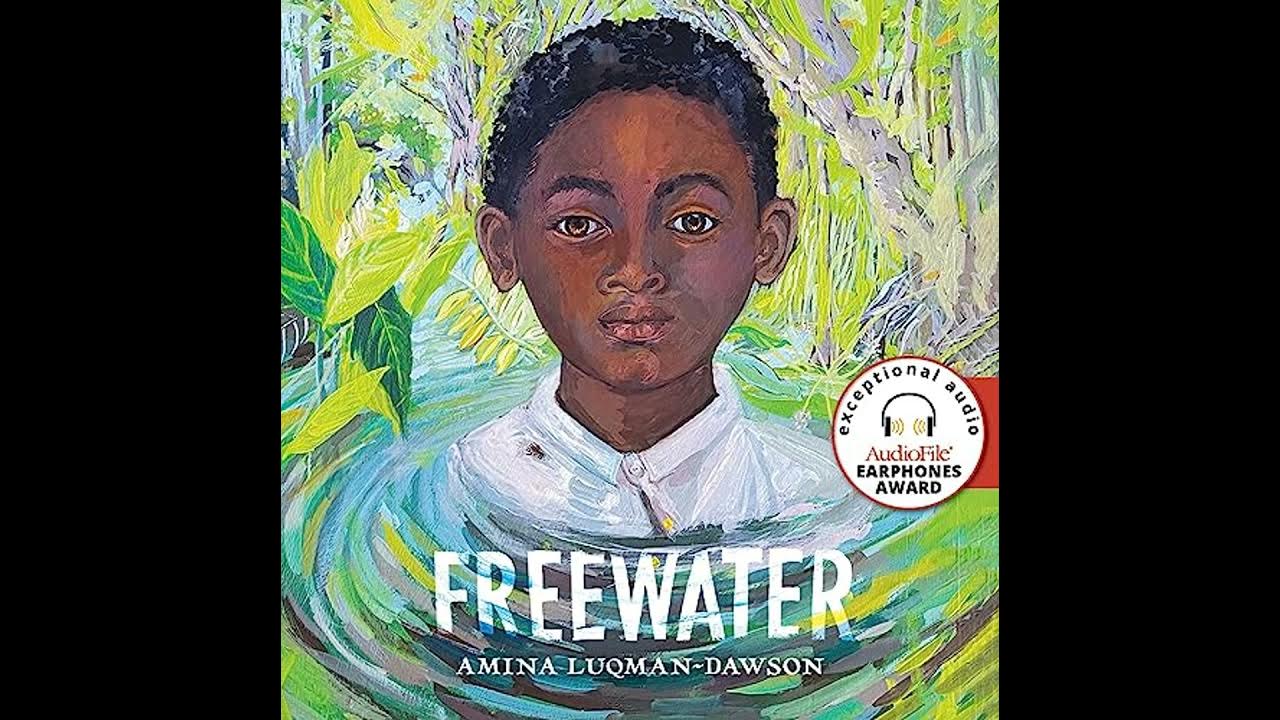 Freewater Audiobook by Amina Luqman-Dawson - YouTube