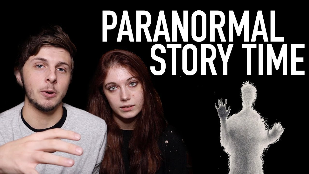 Our Haunted Houses Paranormal Storytime Youtube