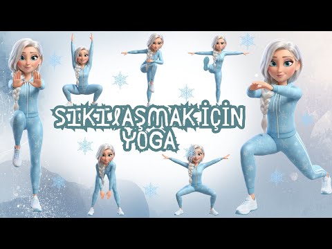 Çocuklar İçin Esneklik Yogası | Elsa ile Ev Egzersizi | 3-8 Yaş