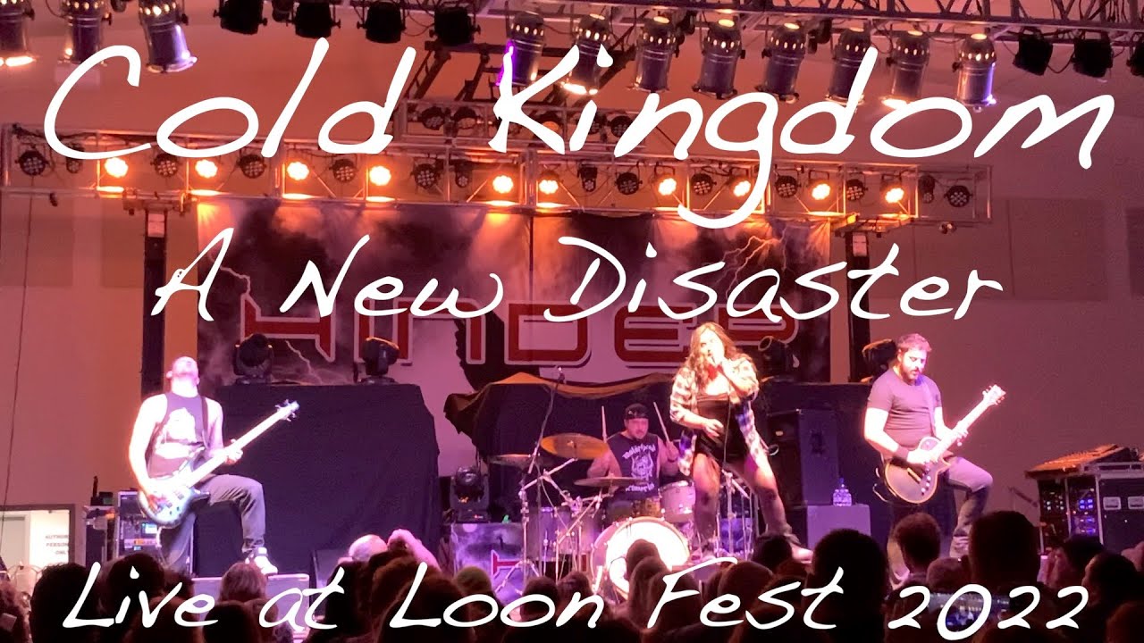 Cold Kingdom - A New Disaster (Live at Loon Fest 2022) - YouTube
