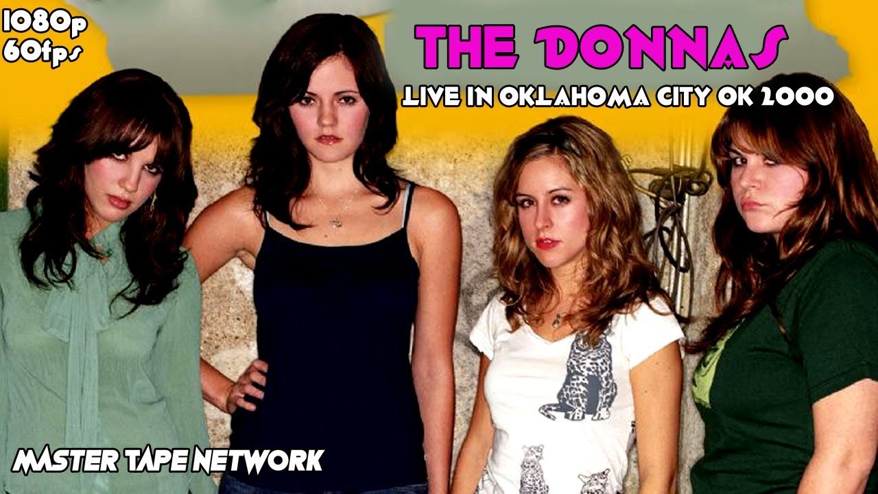 The Donnas Live in Oklahoma City 2000 Master Tape Network remaster HD ...