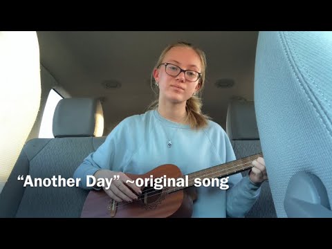 “Another Day” ~original song - YouTube