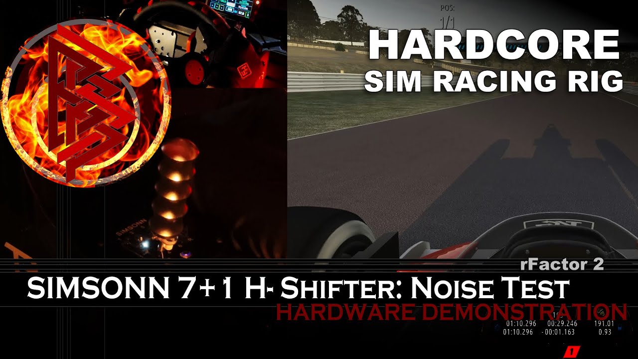 SIMSONN 7+1 H-Shifter: Noise Test - HARDCORE SIM RACING RIG | rFactor 2 ...