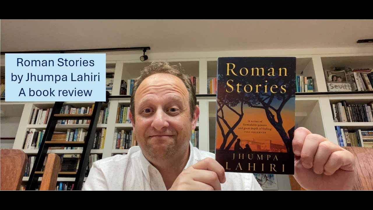Roman Stories by Jhumpa Lahiri - Book review - YouTube