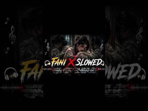 ASAN TAN TOR NIBHAIYAN WAY | SLOWED | REVERB | FULL SONG