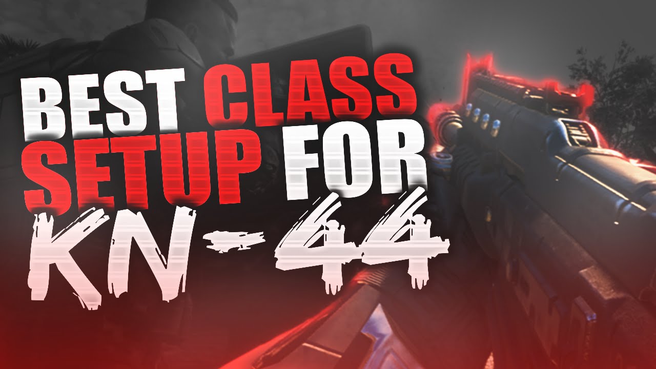 Black Ops 3: BO3 "BEST CLASS SETUP" KN-44 RIFLE (Black Ops 3 Gameplay ...