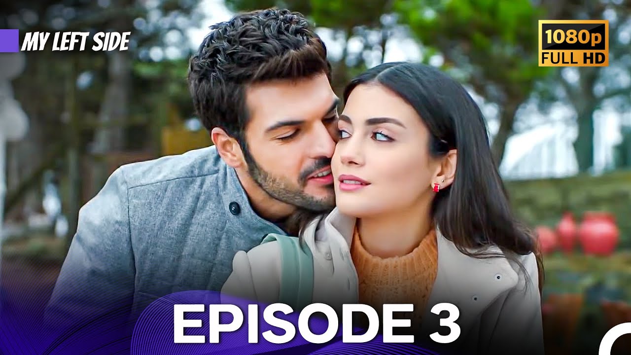 My Left Side Episode 3 - FULL HD (Extra Long Version) - YouTube