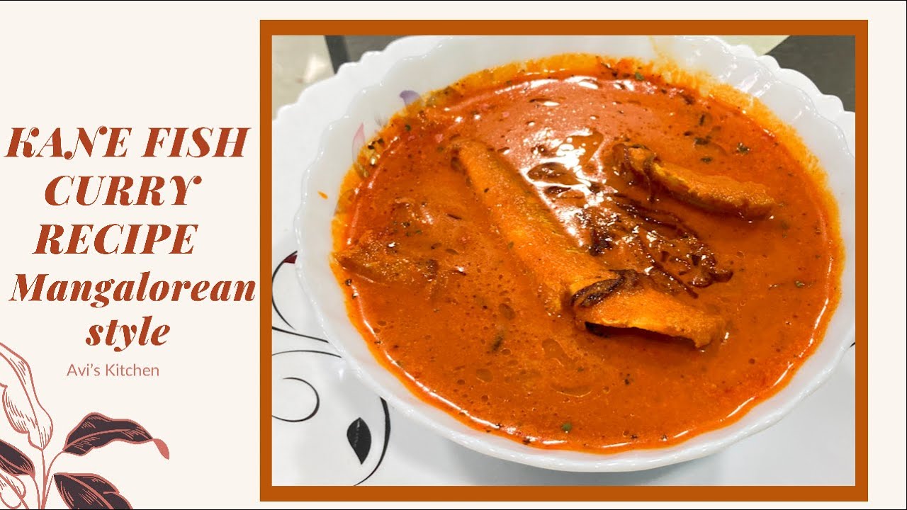 Kane Fish (Lady Fish) Curry recipe | Mangalorean style fish curry ...