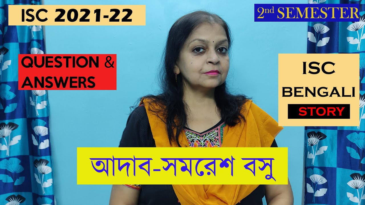 Adab By Samaresh Basu QUESTION ANSWER ISC Second Language adab-by-samaresh-basu-question-answer-isc-second-language