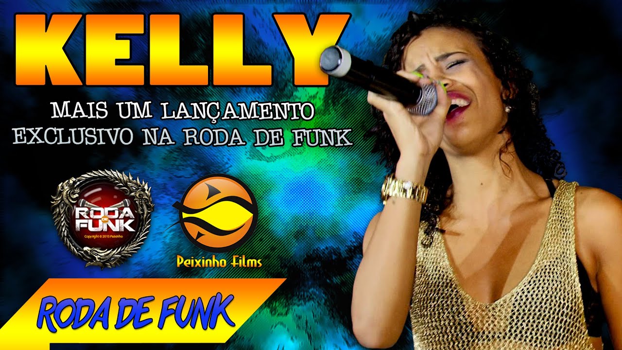 MC Kelly :: Ao vivo e pela primeira vez na Roda de Funk :: Lançamento ...