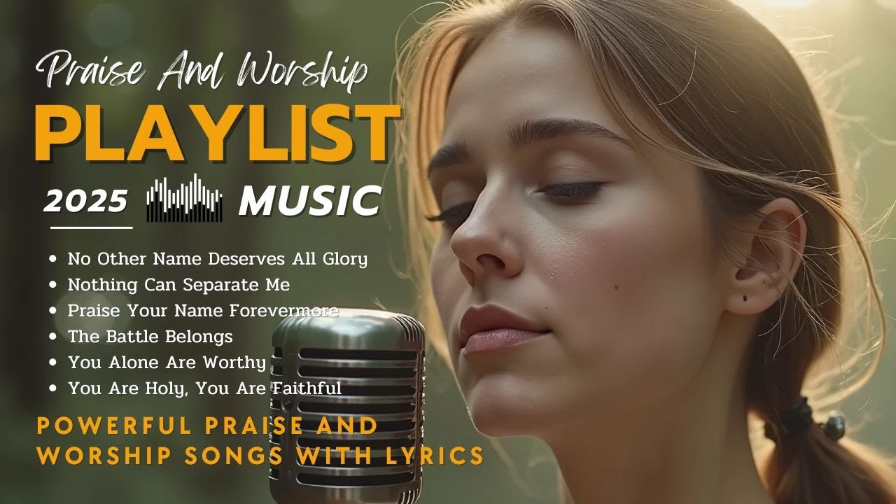 Powerful Praise and Worship Songs with Lyrics | Best English Gospel ...
