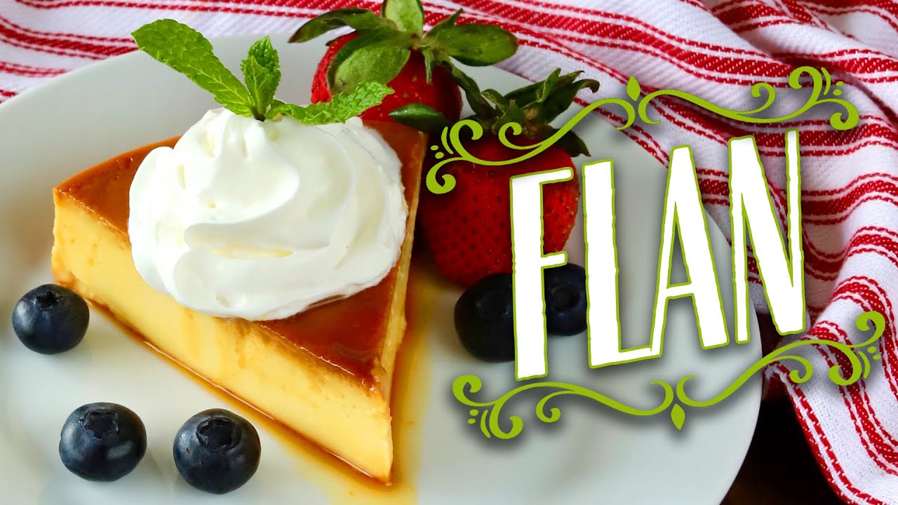 The BEST Flan Recipe On YouTube 🍮 - YouTube