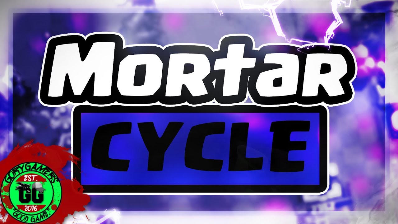 CRAZY MORTAR CYCLE DECK! (Arena 10 BEST Deck) //Clash Royale - YouTube