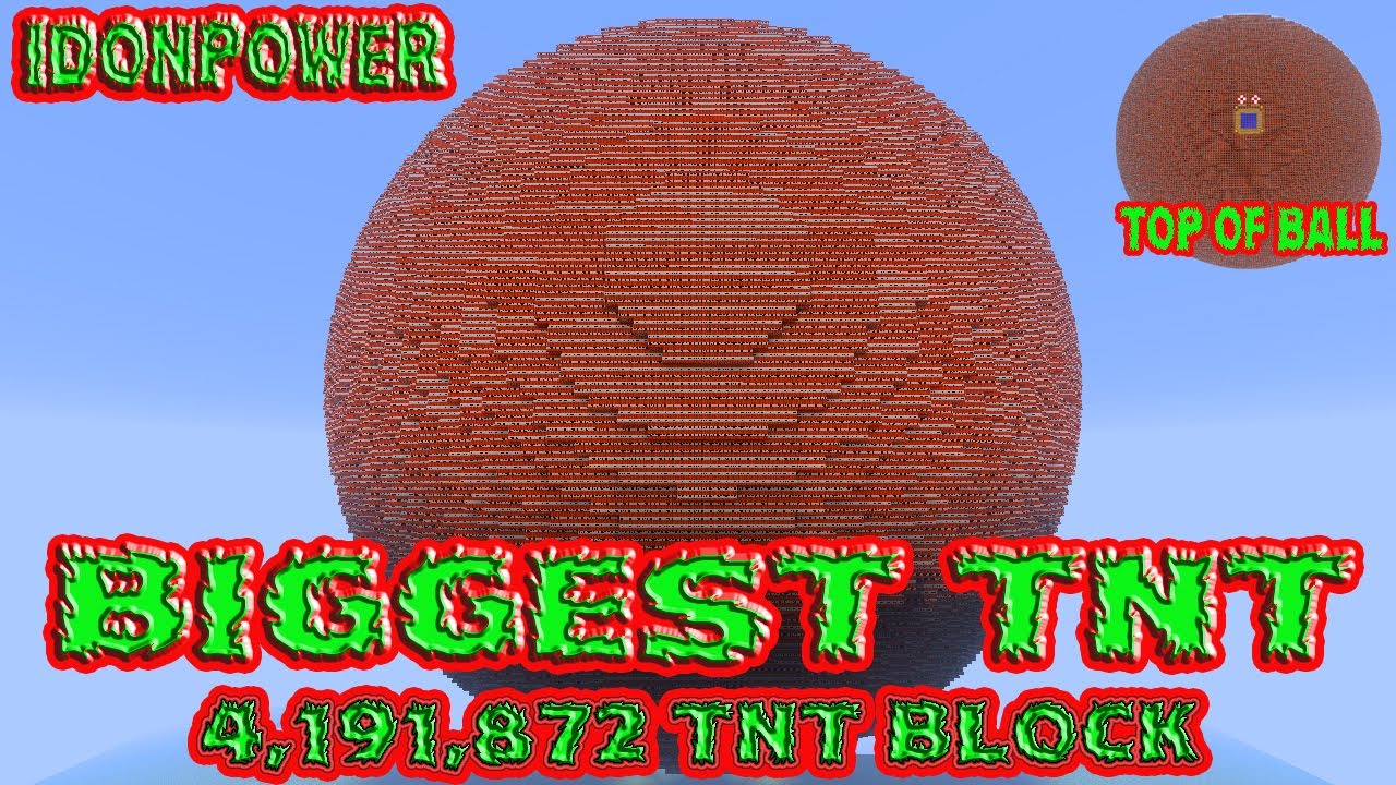Minecraft Biggest TNT Ball ( 4,191,872 TNT Block ) - YouTube