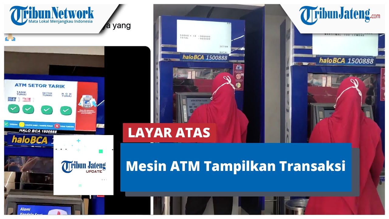 Viral Layar Atas Mesin ATM Tampilkan Transaksi Nasabah - YouTube