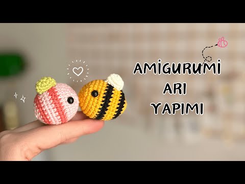 Amigurumi Arı Yapımı - Amigurumi Anahtarlık Arı