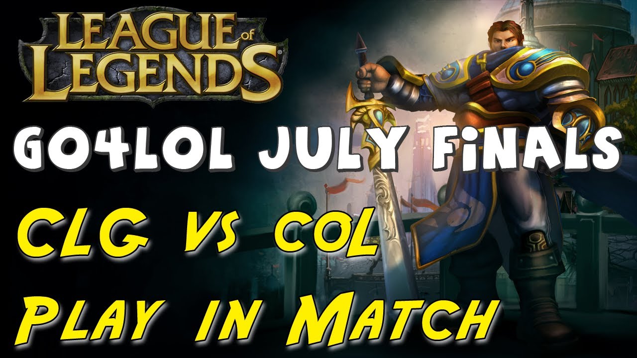 League of Legends - CLG vs coL Go4LoL July Finals Commentary - YouTube