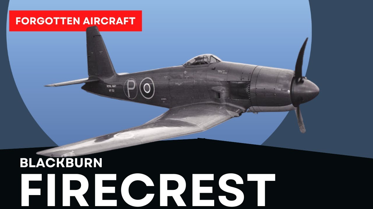 Blackburn Firecrest; The “Improved” Firebrand - YouTube