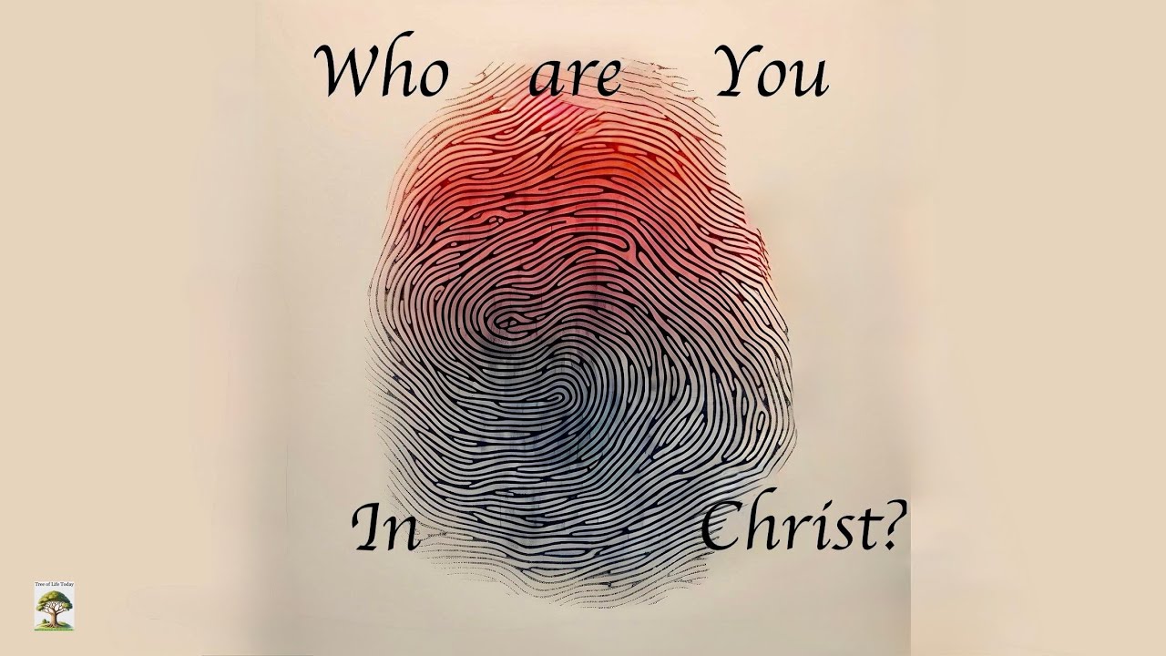 Who Are You in Christ? (The Answer Changes Everything) - YouTube