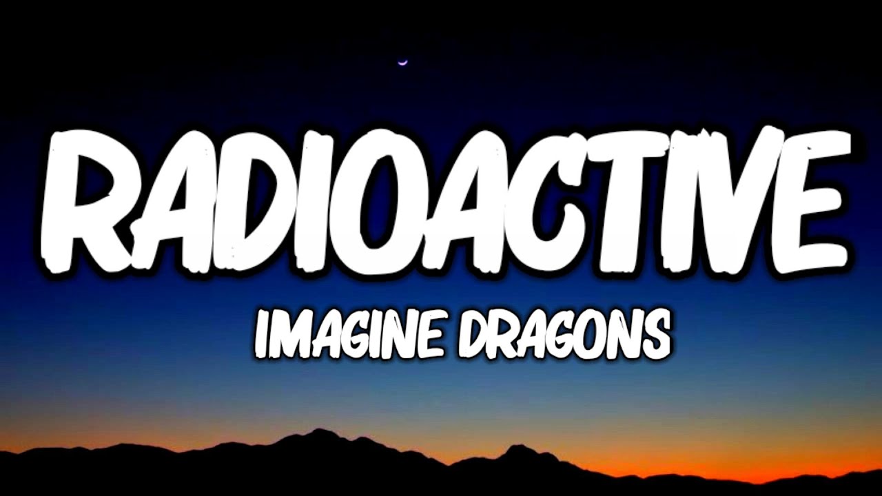 Imagine Dragons - Radioactive (Lyrics) - YouTube