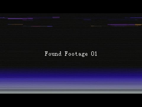 Found Footage 01 - YouTube