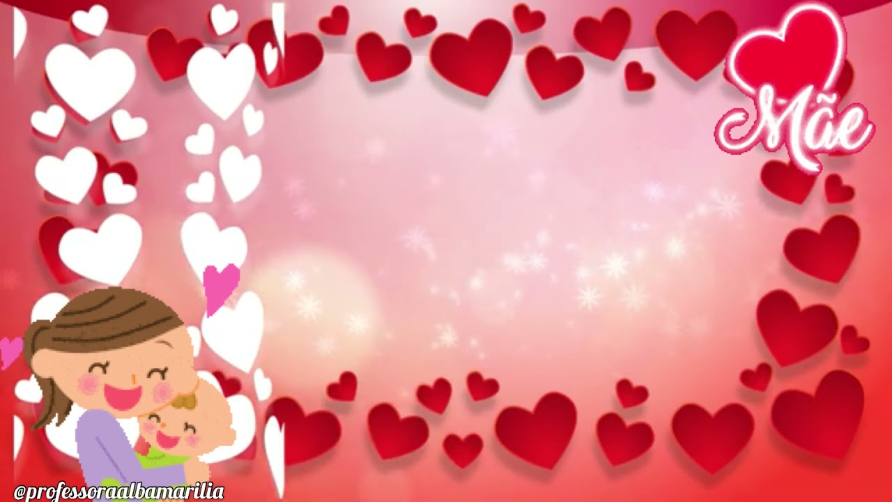 Background - Pra mamãe, meu coração / Música Dia das Mães - YouTube