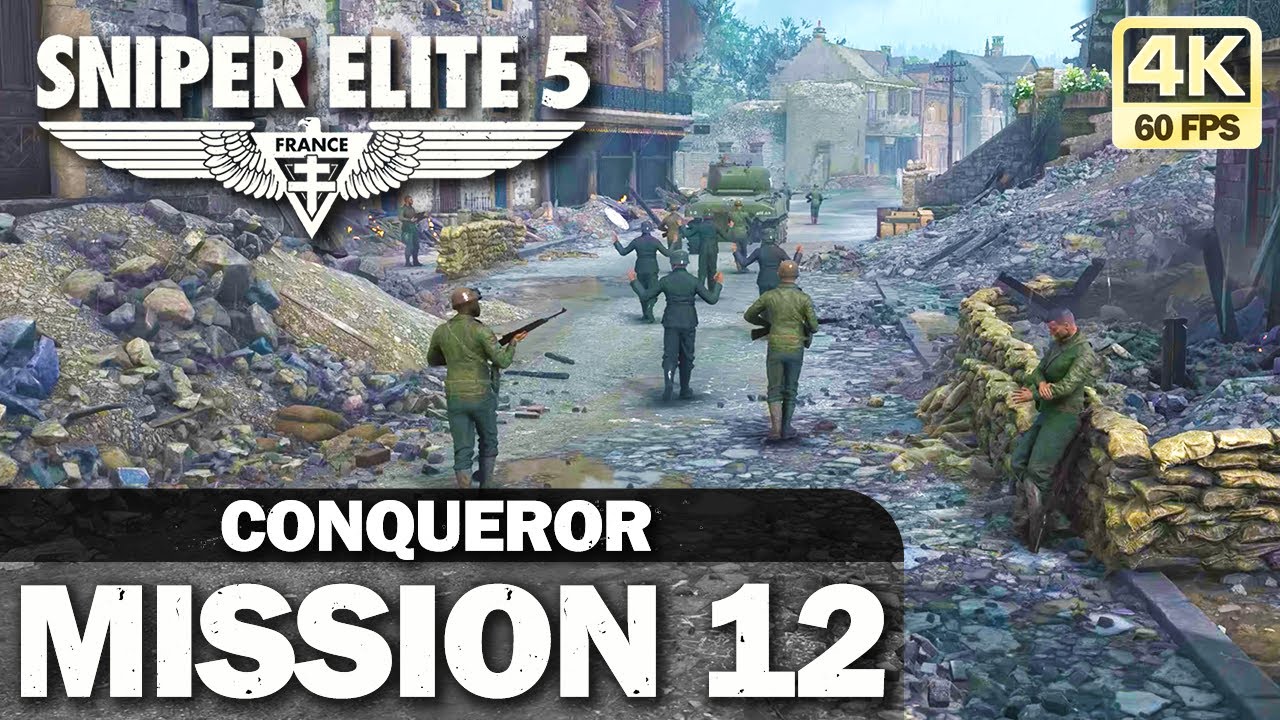 SNIPER ELITE 5 - Mission 12 Conqueror - Gameplay Walkthrough 4K 60FPS ...