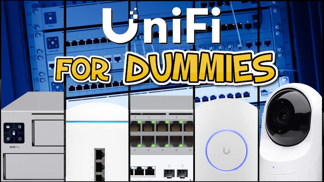 A Dummies Guide to UniFi - GET IT RIGHT, FIRST TIME - YouTube