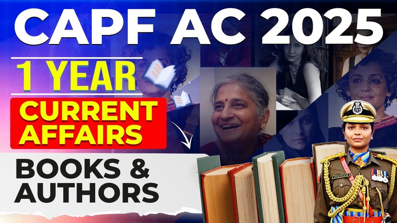 Books and Authors for CAPF AC 2025 Exam I 1 Year Current Affairs Series ...