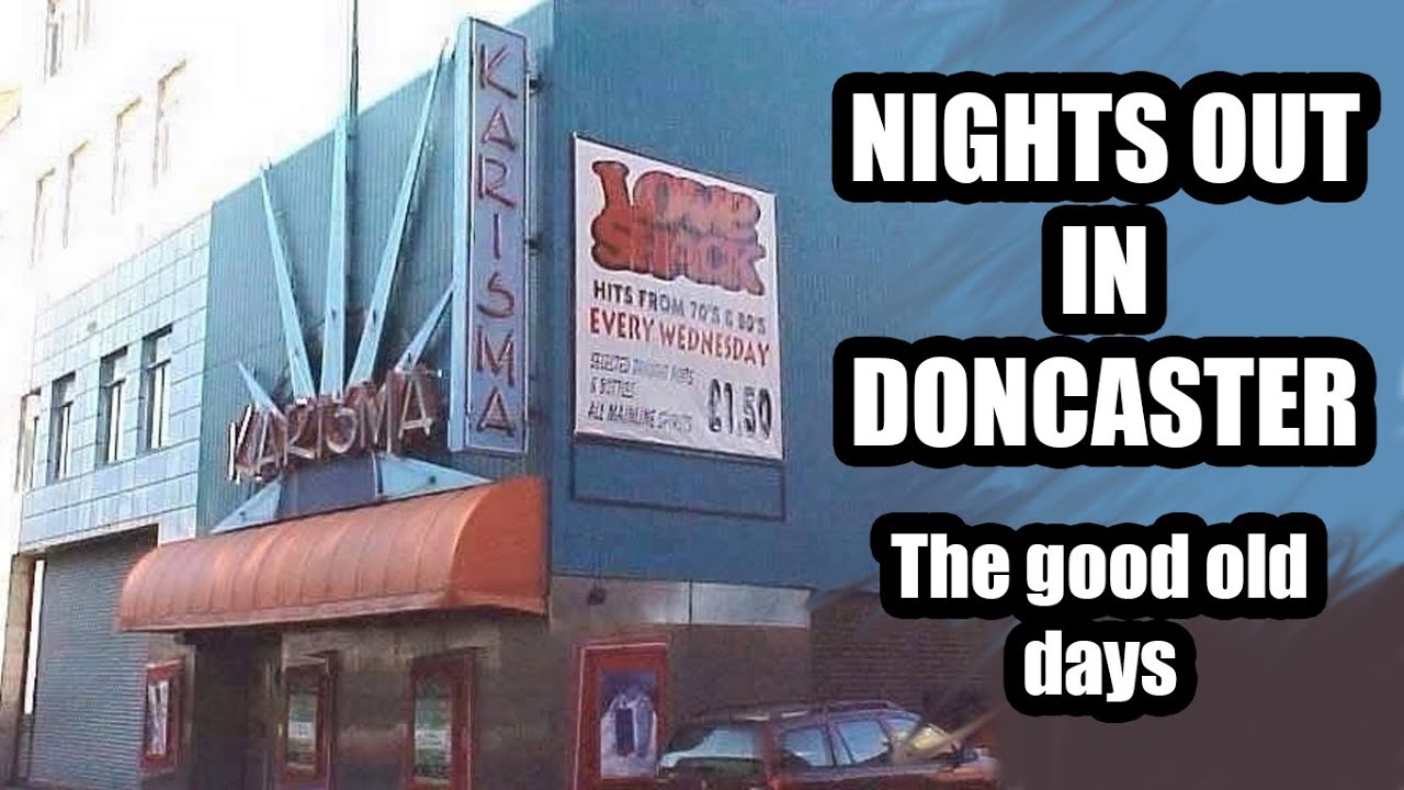 Nights out in Doncaster - part one - YouTube