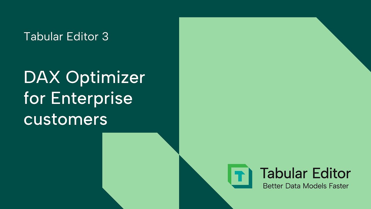 Coming Soon: Free DAX Optimizer access for Tabular Editor 3 Enterprise ...