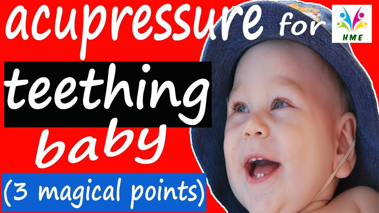 ACUPRESSURE FOR TEETHING BABY (3 MAGICAL POINTS) - YouTube