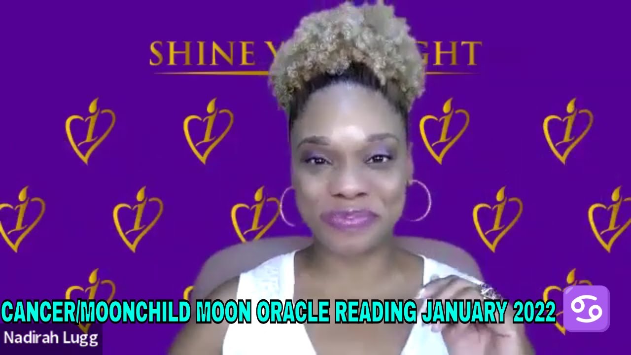 CANCER/MOONCHILD JANUARY 2022 MOON ORACLE READING - YouTube