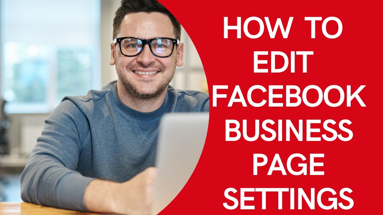 How To Edit Facebook Business Page Settings - YouTube
